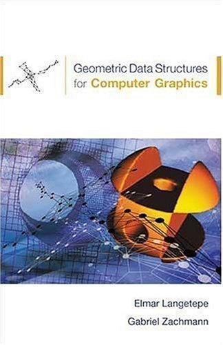 Geometric Data Structures for Computer Graphics by Gabriel Zachmann and ...