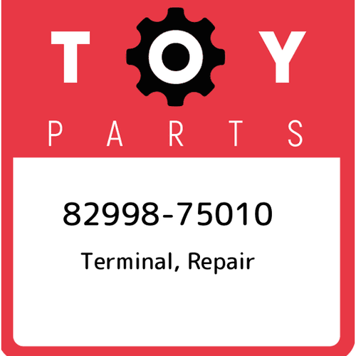 82998-75010 Toyota Terminal, repair 8299875010, New Genuine OEM Part | eBay