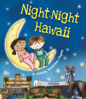 Night-Night Hawaii (A Sleepy Bedtime Rhyme) - Board book - GOOD ...
