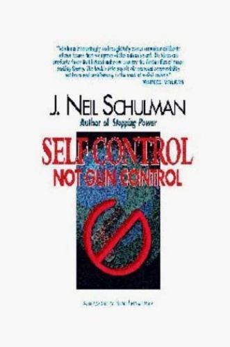 Self Control Not Gun Control by J. Neil Schulman (1995, Hardcover) for ...