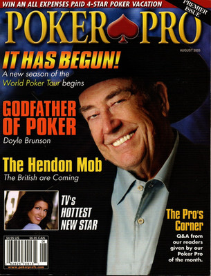 POKER PRO Magazine - Aug. 2005--Premier Issue--Doyle Brunson, Godfather ...