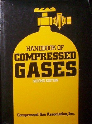 HANDBOOK OF COMPRESSED GASES By Compressed Gas Association - Hardcover ...