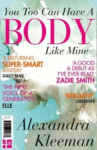 You Too Can Have a Body Like Mine by Kleeman, Alexandra 000821087X FREE ...