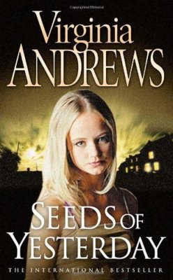 Seeds of Yesterday By V. C. Andrews. 9780006167006 | eBay