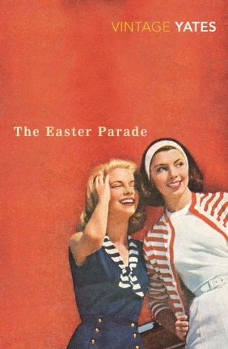 The Easter Parade by Yates New 9780099518563 Fast Free Shipping=- | eBay