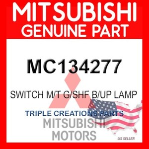 Genuine OEM Mitsubishi MC134277 SWITCH M/T G/SHF B/UP LAMP | eBay