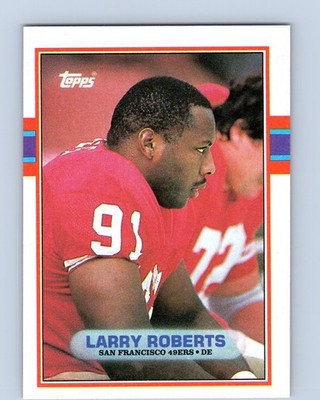 1989 Topps #20 Larry Roberts San Francisco 49ers Rookie Football Card ...