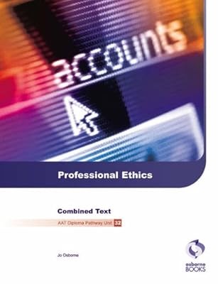 Professional Ethics (AAT Diploma Pathway), Osborne, Jo, Used; Good Book ...