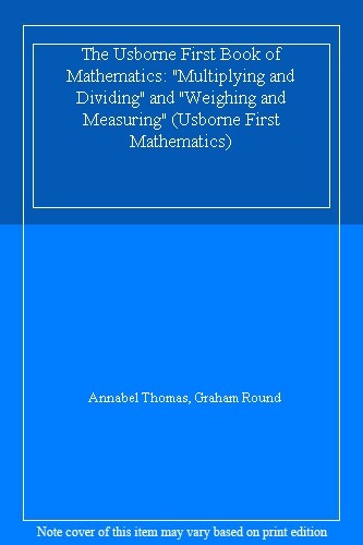 The Usborne First Book of Mathematics: "Multiplying and Dividi ...