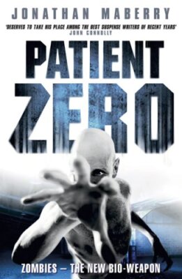 Patient Zero by Maberry, Jonathan Paperback Book The Cheap Fast Free ...