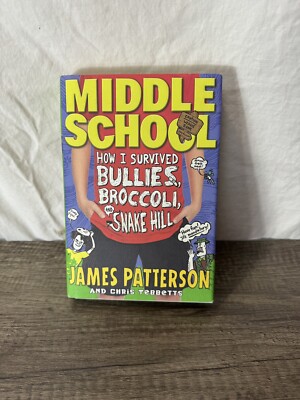 Middle School: How I Survived Bullies, Broccoli, and Snake Hill - GOOD ...