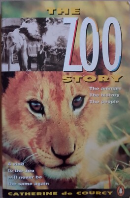 The Zoo Story Catherine de Courcy PBK zoology history 1995 1st ed RARE ...
