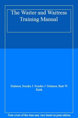 The Waiter and Waitress Training Manual, 4E By Dahmer, Sondra J ...