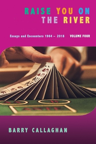 Barry Callaghan Raise You on the River (Hardback) (US IMPORT ...
