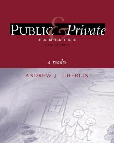 Public and Private Families : A Reader by Andrew J. Cherlin (2000 ...