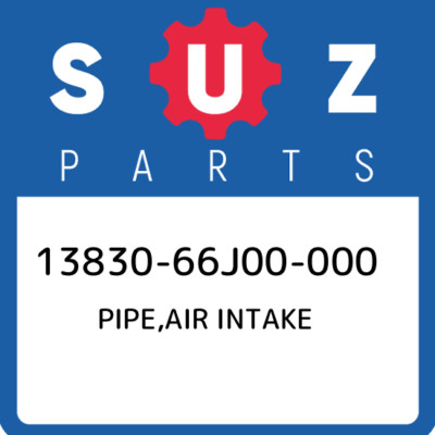 13830-66J00-000 Suzuki Pipe,air intake 1383066J00000, New Genuine OEM ...