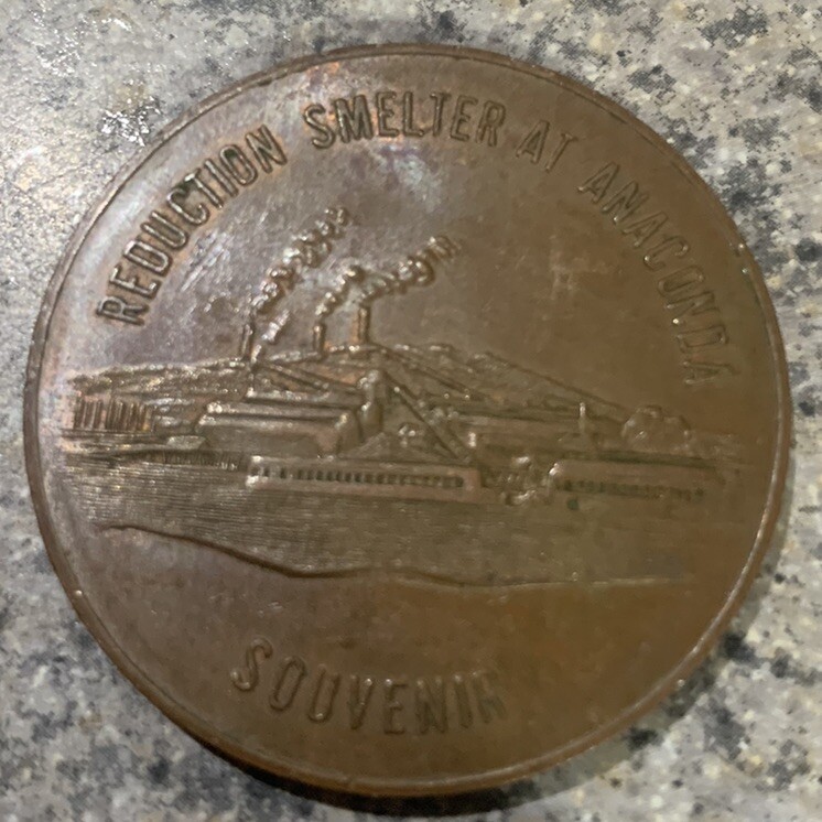 Vintage Anaconda Reduction Smelter Marcus Daly Hotel Token Souvenir ...
