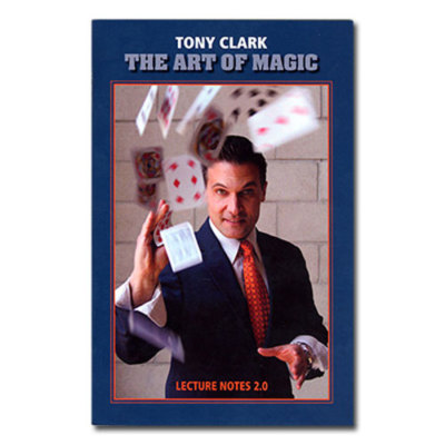 BRAND NEW BOOK - The Art of Magic Lecture Notes 2.0 by Tony Clark ...