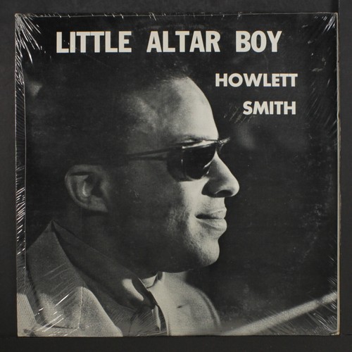 HOWLETT SMITH: little altar boy TS 12" LP 33 RPM Sealed | eBay