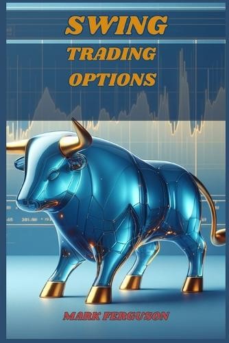 Mark Ferguson Swing Trading Options (Paperback) (UK IMPORT) | eBay