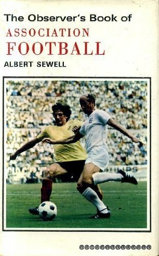 Association Football (Observer's Pocket) by Sewell, Albert Hardback ...