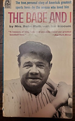 The Babe And I By Mrs. Babe Ruth And Bill Slocom 1959 Paper Back | eBay