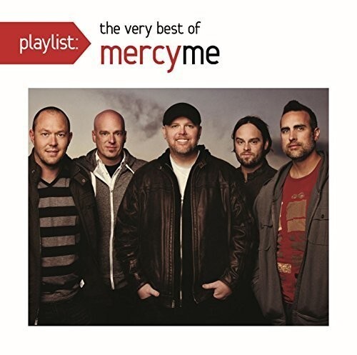 Playlist: The Very Best of MercyMe [ MercyMe ] 888751504820| eBay