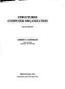 Structured Computer Organization by Andrew S. Tanenbaum (1984 ...