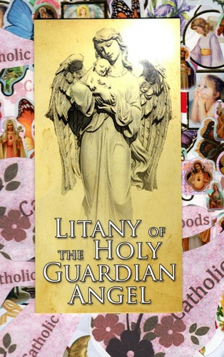 Litany of the Holy Guardian Angel - 3" X 6" | eBay