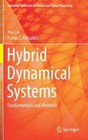 Hybrid Dynamical Systems: Fundamentals and Methods by Hai Lin: New ...