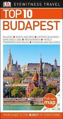 Top 10 Budapest (DK Eyewitness Top 10 Tra..., Dk Travel 9781465459916| eBay