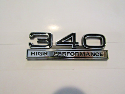 340 HIGH PERFORMANCE EMBLEM 4" FITS DODGE CHRYSLER PLYMOUTH HEMI MOPAR ...