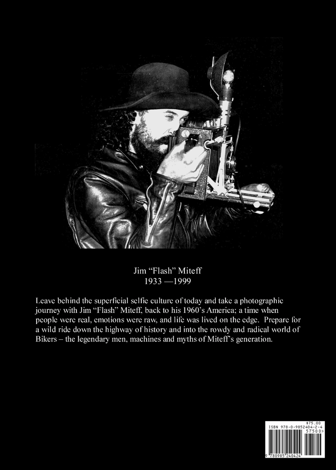 BIKERS:THE MEN, MACHINES & MYTHS Vintage Photographs by Jim "Flash ...