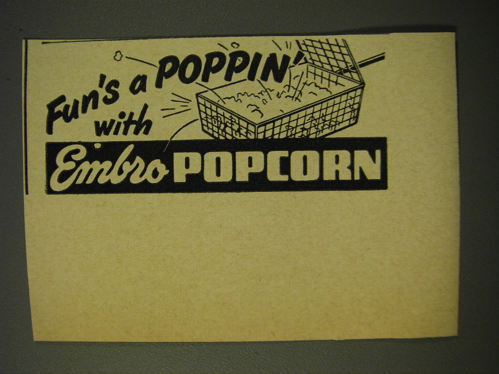 1950 Embro Popcorn Ad - Fun's a poppin' with Embro popcorn | eBay
