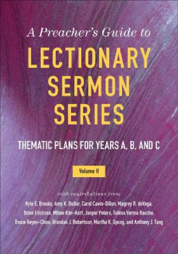 Jessica Miller Kel A Preacher's Guide to Lectionary Sermon Series ...