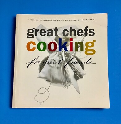 GREAT CHEFS COOKING FOR GREAT FRIENDS By Ken Oringer | eBay