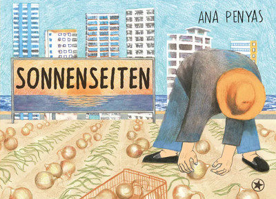 Ana Penyas | Sonnenseiten | Buch | Deutsch (2022) | 144 S. | Bahoe ...