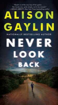 Never Look Back by Alison Gaylin: Used 9780063032668| eBay