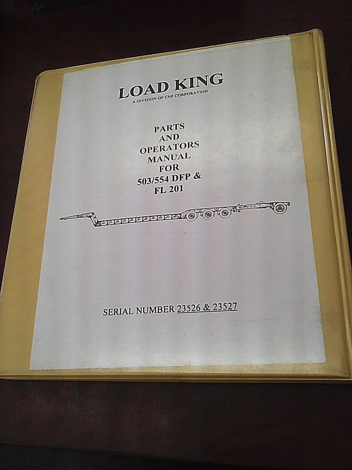 Load King Parts and Operators Manual for 503/554 DFP & FL 201 23526 ...