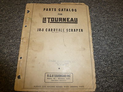 R G LeTourneau Model JR8 Carryall Scraper Parts Catalog Manual Book xz ...