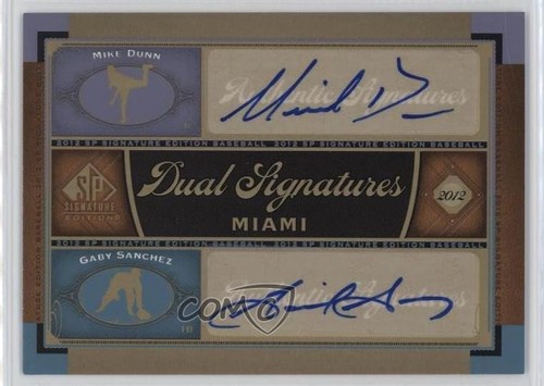 2012 SP Signature Edition Dual Signatures Mike Dunn Gaby Sanchez #MIA10 ...
