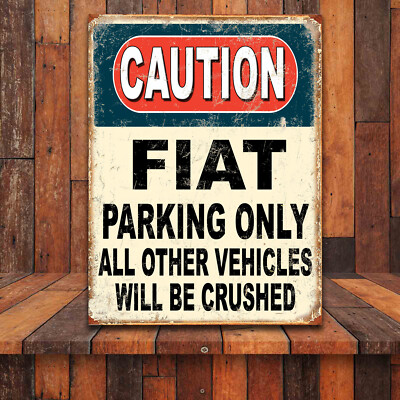 Funny Caution Fiat Parking Only Retro tin metal sign home decor art ...
