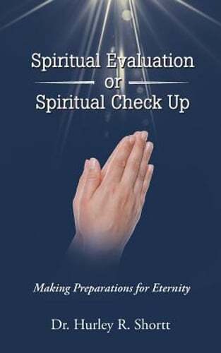 Spiritual Evaluation or Spiritual Check Up: Making Preparations for ...