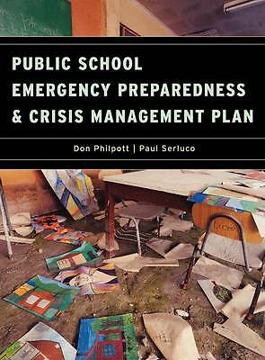 Public School Emergency Preparedness and Crisis Management Plan by Paul ...