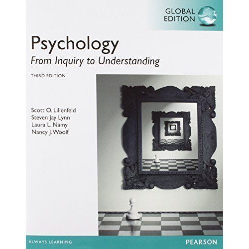 Psychology: From Inquiry to Understanding, Global Edition by Laura Namy ...