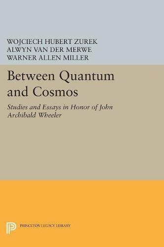 Between Quantum and Cosmos: Studies and Essays , Merwe, Zurek, Miller+ ...