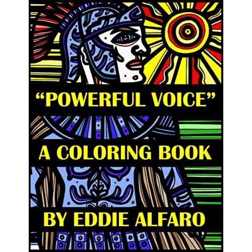 Powerful Voice: A Coloring Book by Eddie Alfaro (Paperb - Paperback NEW ...