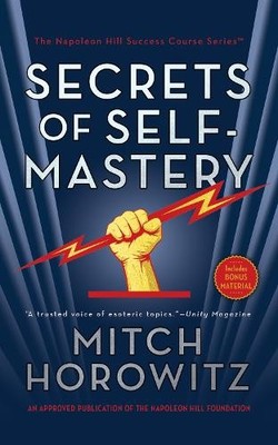 Mitch Horowitz Secrets of Self-Mastery (Tascabile) | eBay