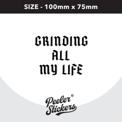 Grinding all my life Decal Sticker, Nipsey Hussle Hip Hop Music Sticker ...