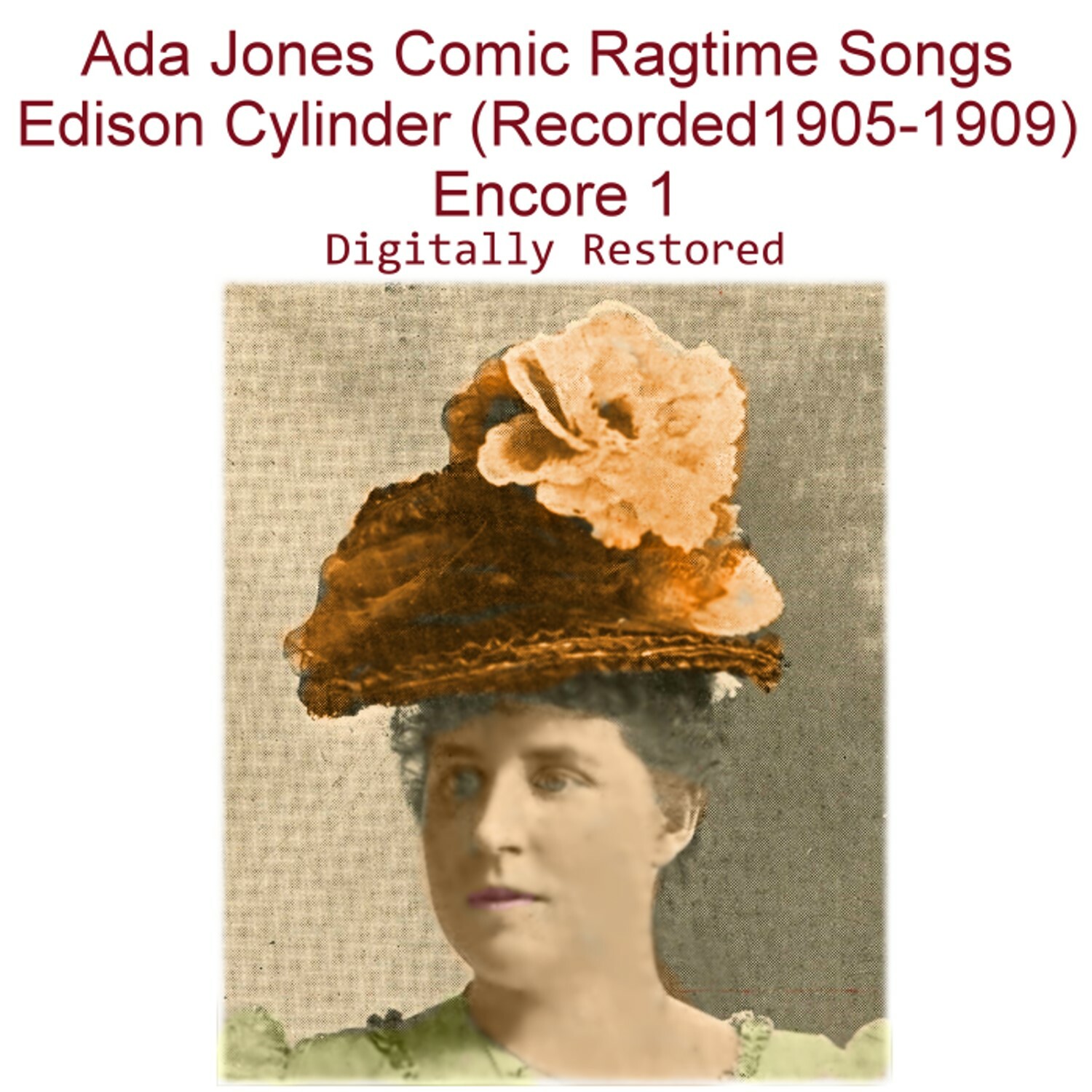 Ada Jones Comic Ragtime Songs Edison Cylinder (Rec 1905-1909) #1 ...